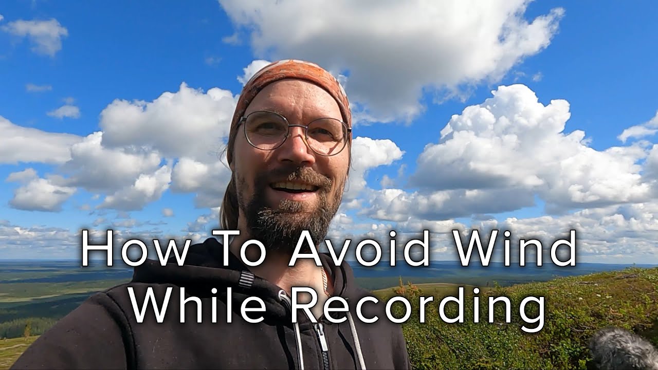 How To Avoid Wind While Recording - YouTube