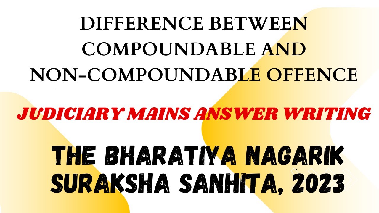Compoundable vs Non-Compoundable Offence under BNSS | Explained with ...