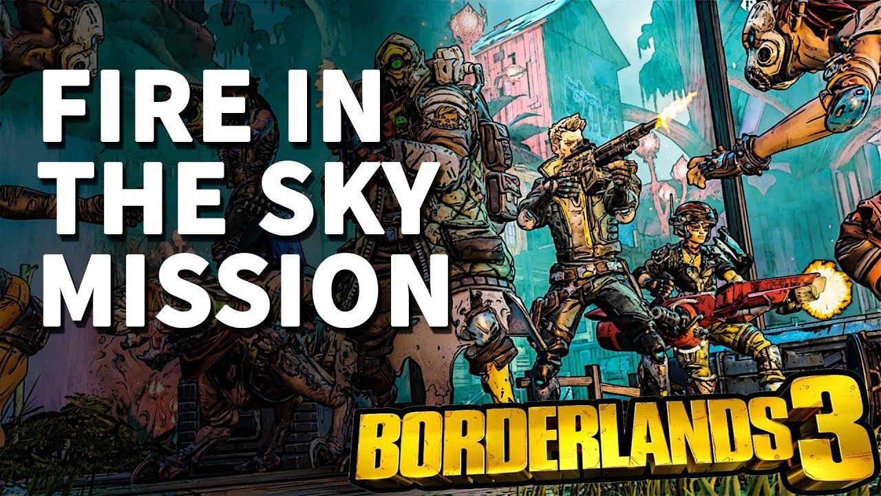 Fire in the Sky Borderlands 3 Mission - YouTube