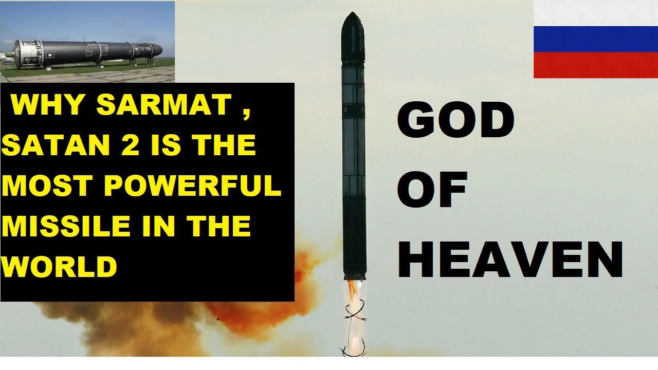 WHY SARMAT (SATAN 2) IS THE MOST POWERFUL MISSILE IN THE WORLD ? - YouTube