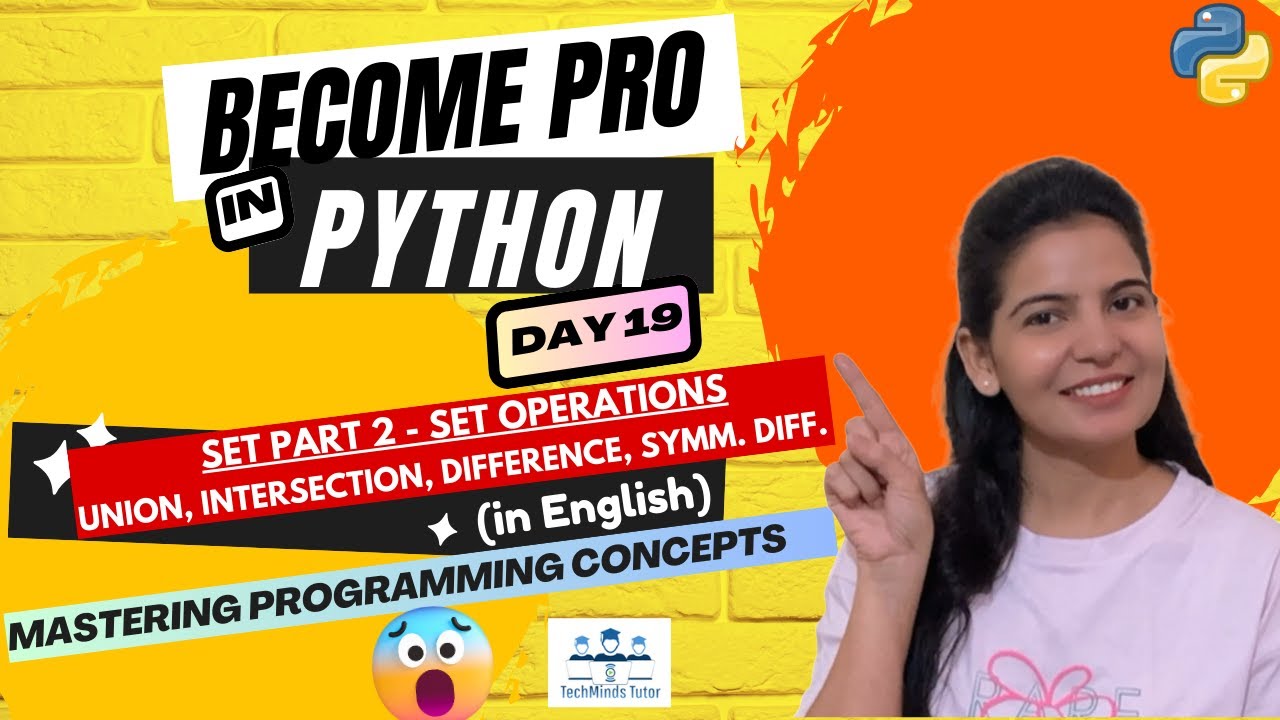 Python Full Course English Day 19 Python Sets Part 2 Youtube 8622