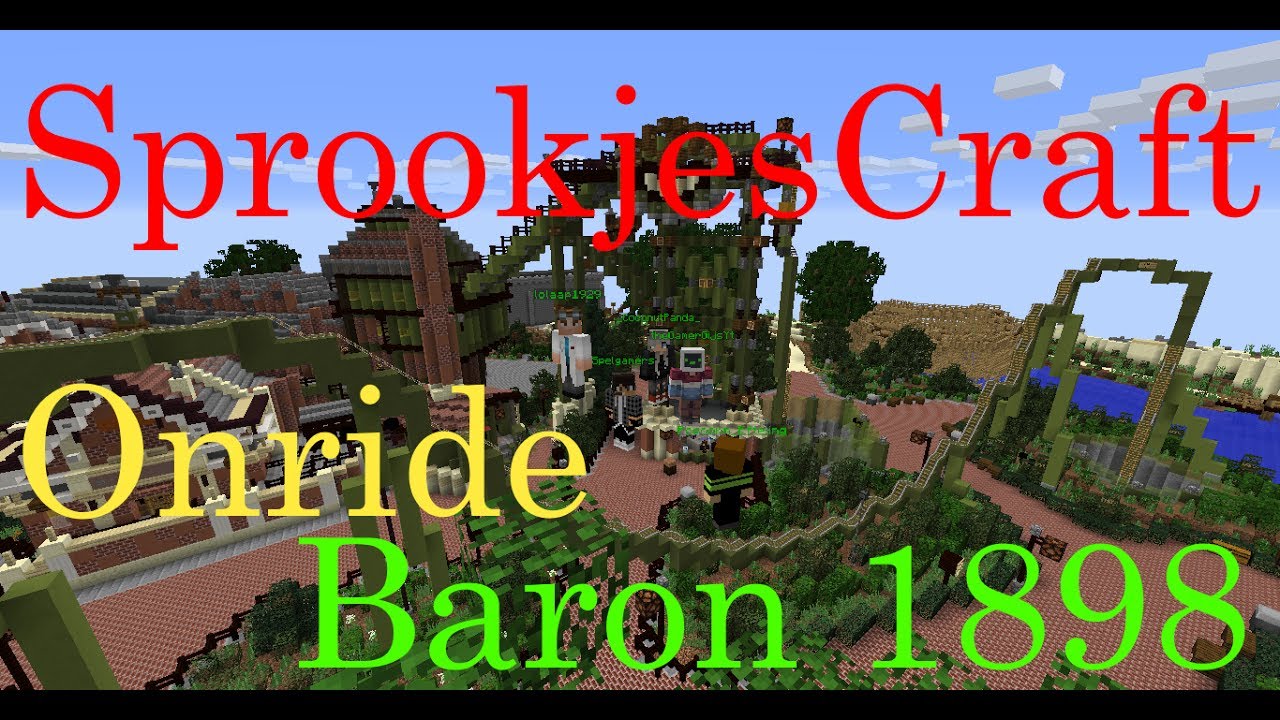 Minecraft | SprookjesCraft - Baron 1898 Onride - YouTube