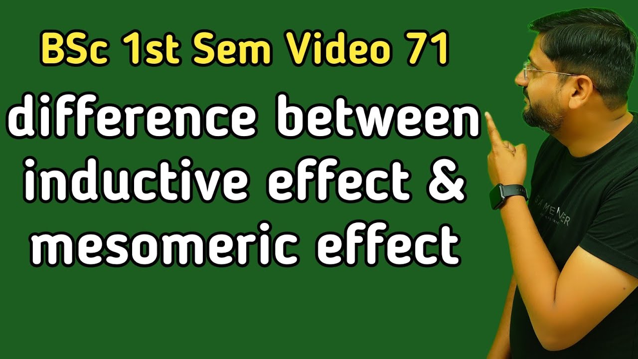 difference between inductive effect and mesomeric effect | kmd | kmd sir | BSc 1st sem video 71/ ...