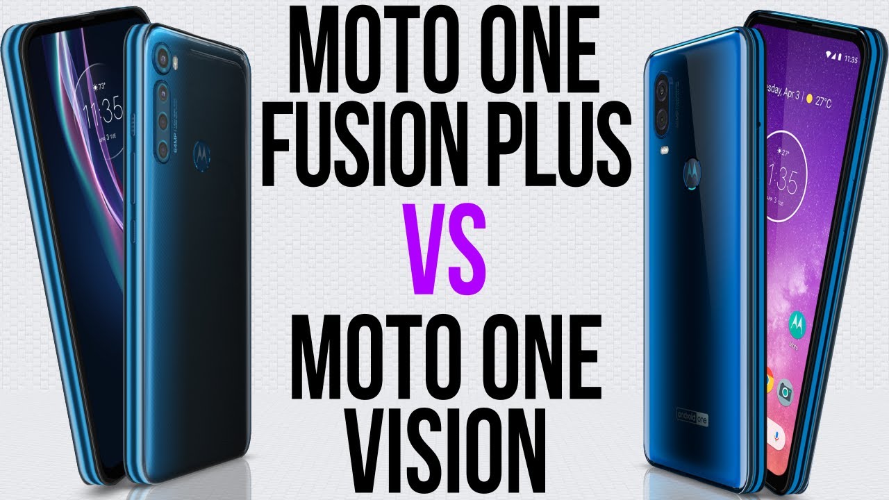 Motorola One Fusion Plus vs Motorola One Vision (Comparativo) - YouTube