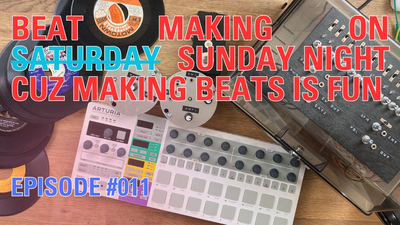 Making Beats is Fun! Episode #011 - YouTube