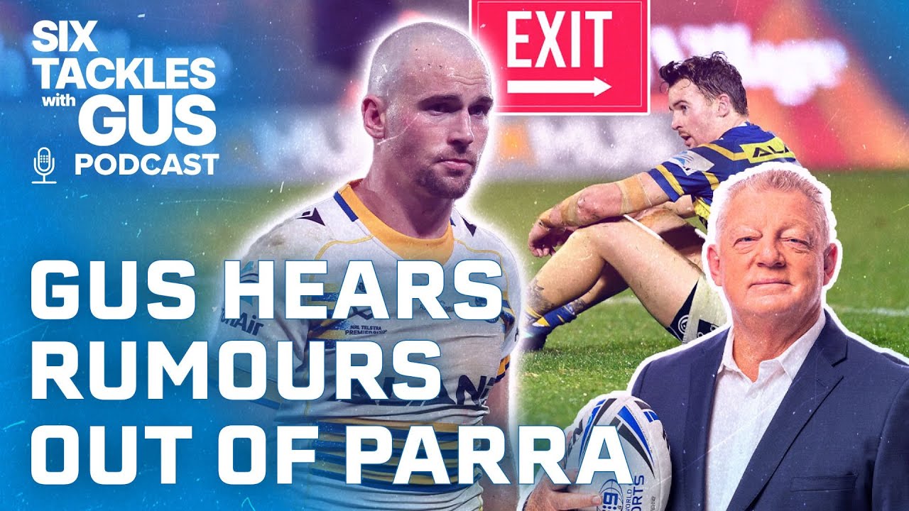 Gus reveals SHOCK rumours about Gutherson's future: Six Tackles with ...