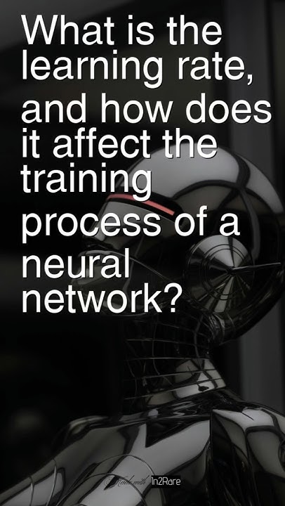 Today’s Question: What is Learning Rate, how it affect training process ...