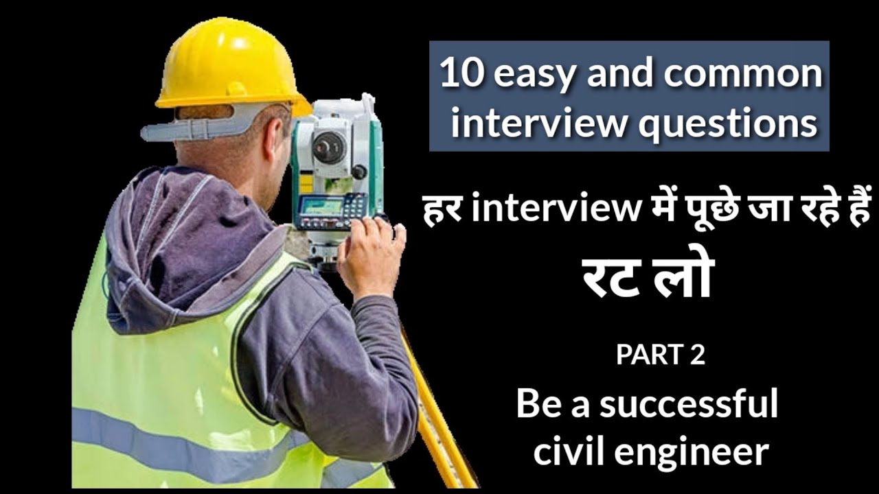 10 Civil Engineering interview Questions | Part 2 | Brand Civil Engg ...