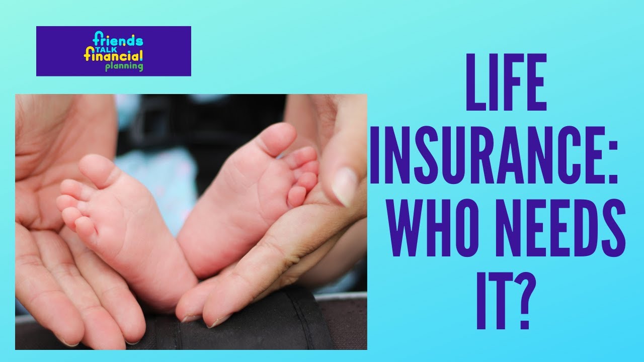 Do I Need Life Insurance?