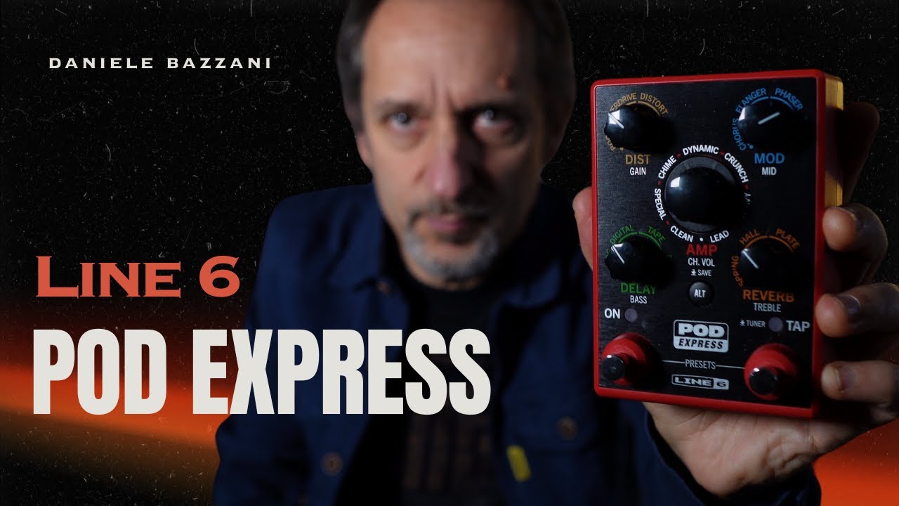 Line 6 Pod Express - Daniele Bazzani - YouTube