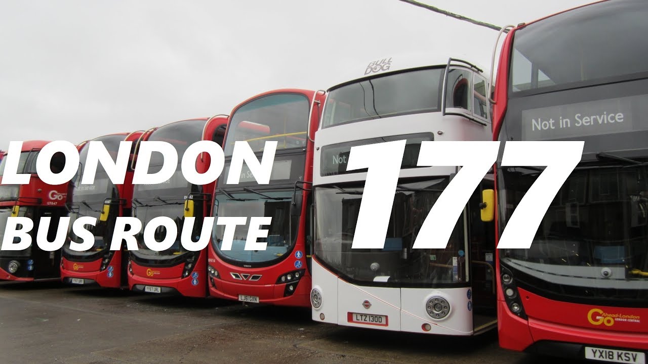 LONDON BUS ROUTE 177 {RETURN} - YouTube