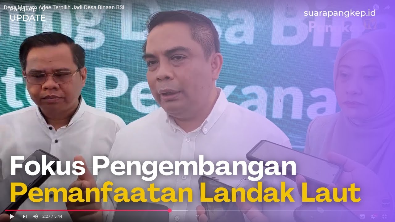 Desa Mattaro Adae Jadi Desa Binaan Bank Syariah Indonesia (BSI) - YouTube
