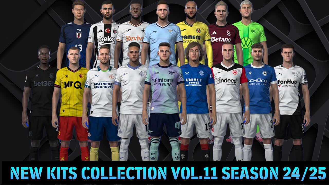NEW KITS COLLECTION VOL.11 SEASON 24/25 - PES 2021 & FOOTBALL LIFE 2024 ...