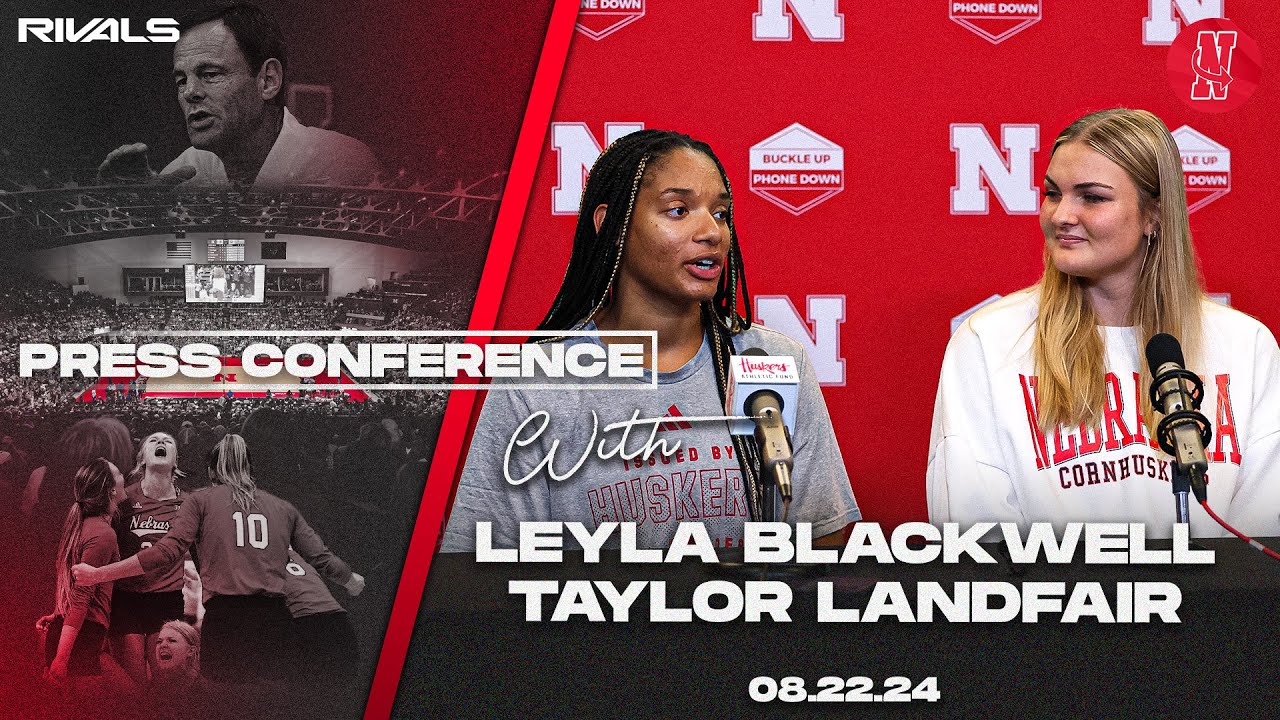 Nebraska Volleyball: Newcomers Leyla Blackwell and Taylor Landfair talk ...