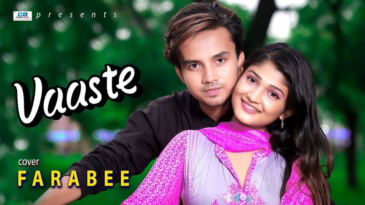 Vaaste Song: Dhvani Bhanushali, Tanishk Bagchi | Cover | Farabee ...