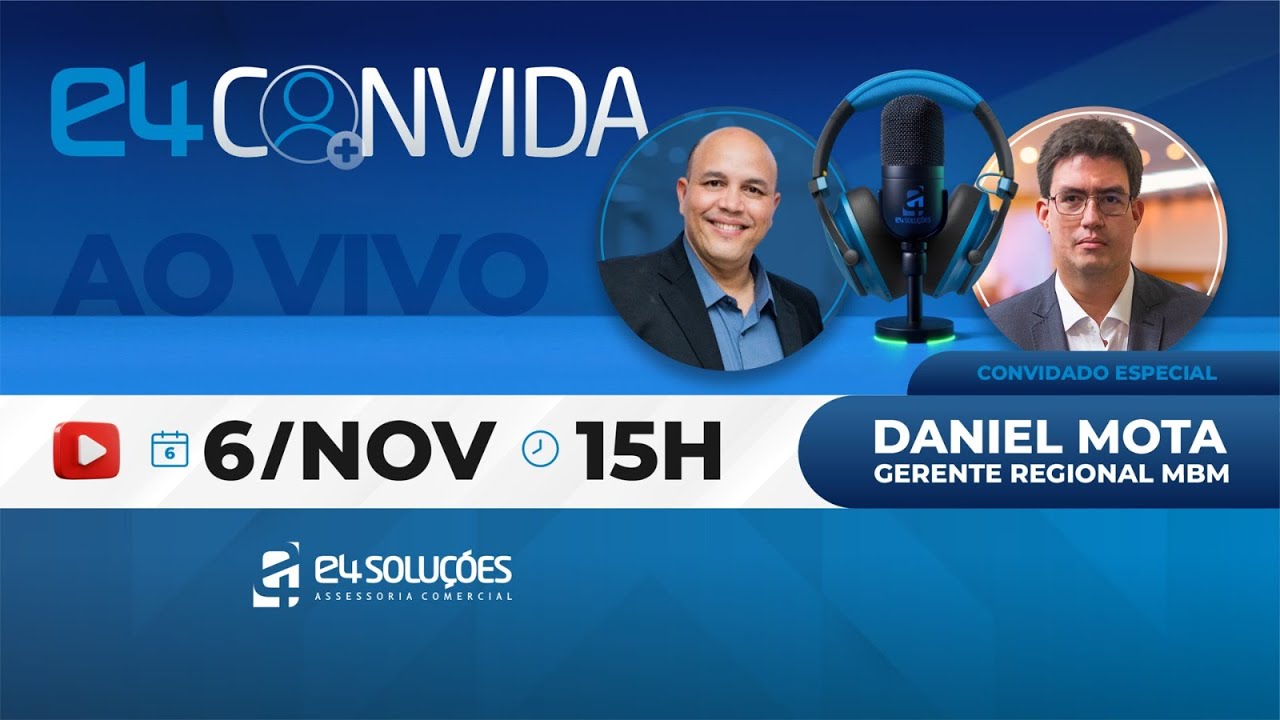 E4 CONVIDA - DANIEL MOTA - MBM SEGURADORA - YouTube