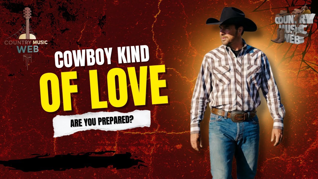 video Cowboy Kind of Love - 4k - YouTube