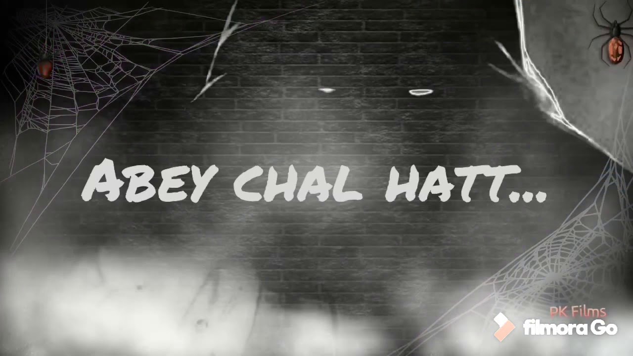 ABEY CHAL HATT..| by Jubani Jung | - YouTube