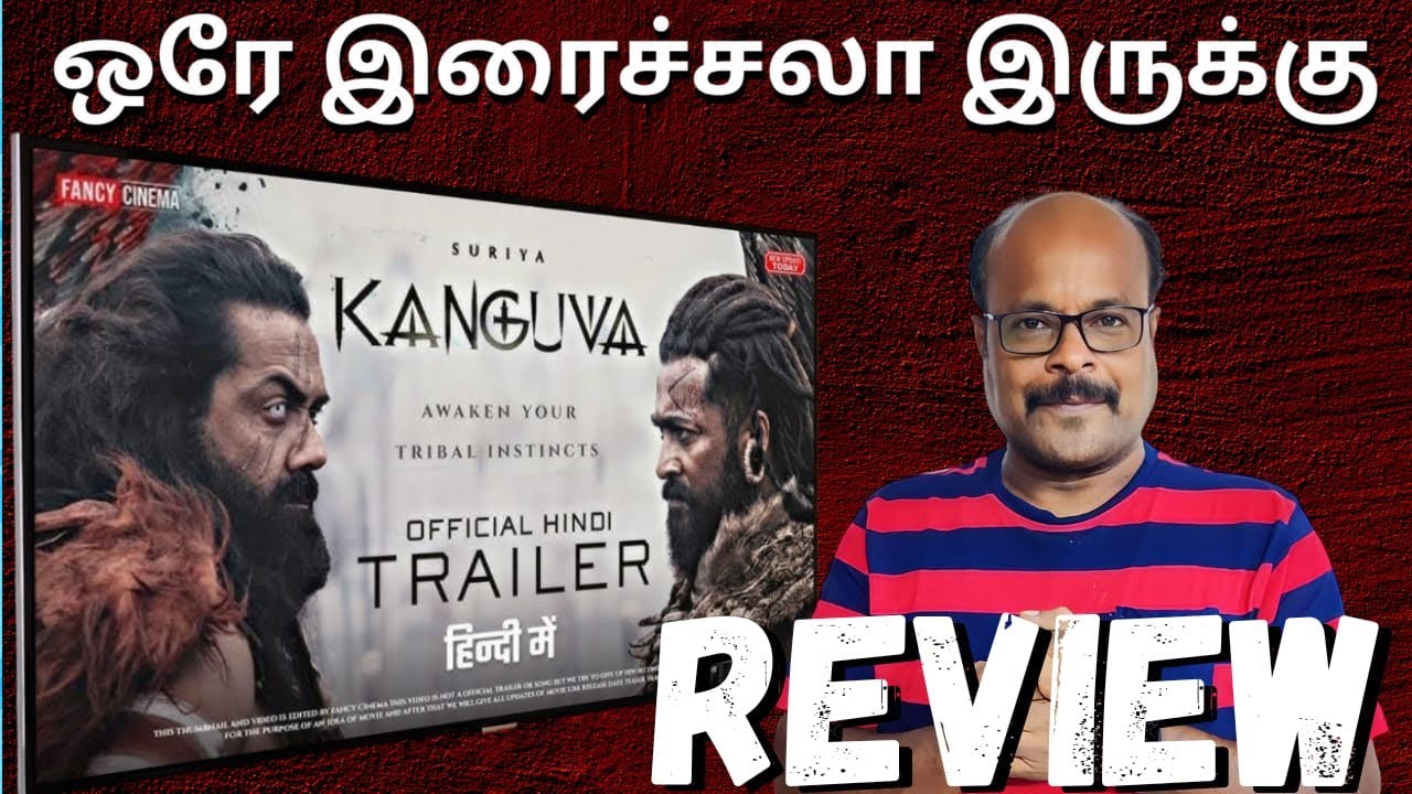 Kanguva Tamil Movie Review | Suriya, Bobby Deol Disha Patani | Devi Sri ...