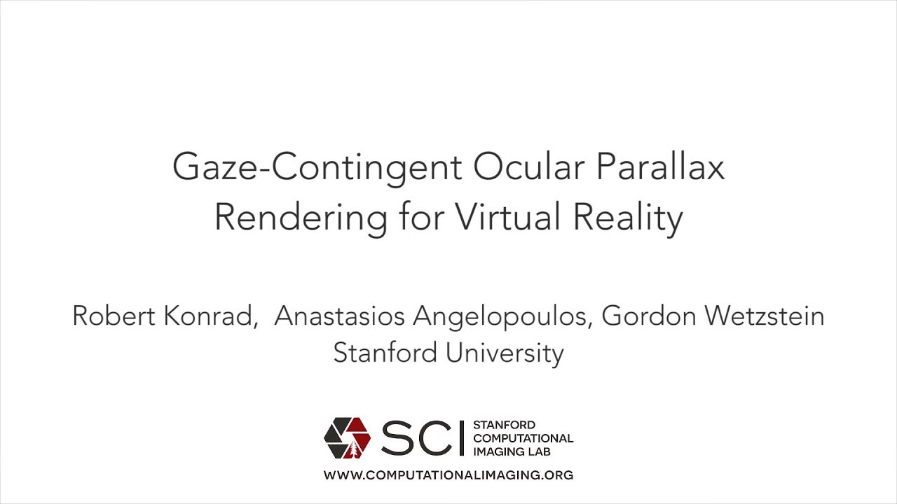 Gaze-Contingent Ocular Parallax Rendering for Virtual Reality - YouTube