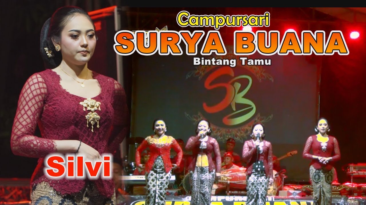 SURYA BUANA TERBARU 2023 BINTANG TAMU SILVI Live Puncu Pare Kediri ...