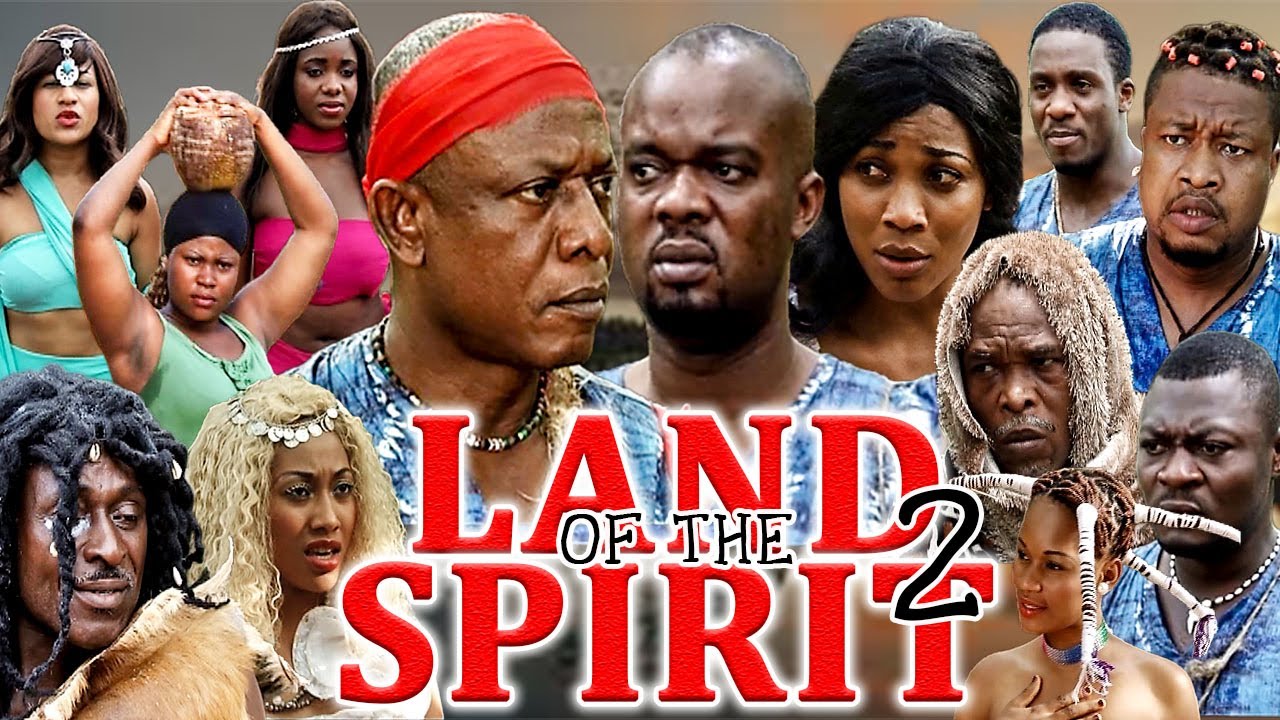 LAND OF THE SPIRIT 2 (NKEM OWOH,CHARLES INOJIE, CHINELO OLOH) 2023 ...