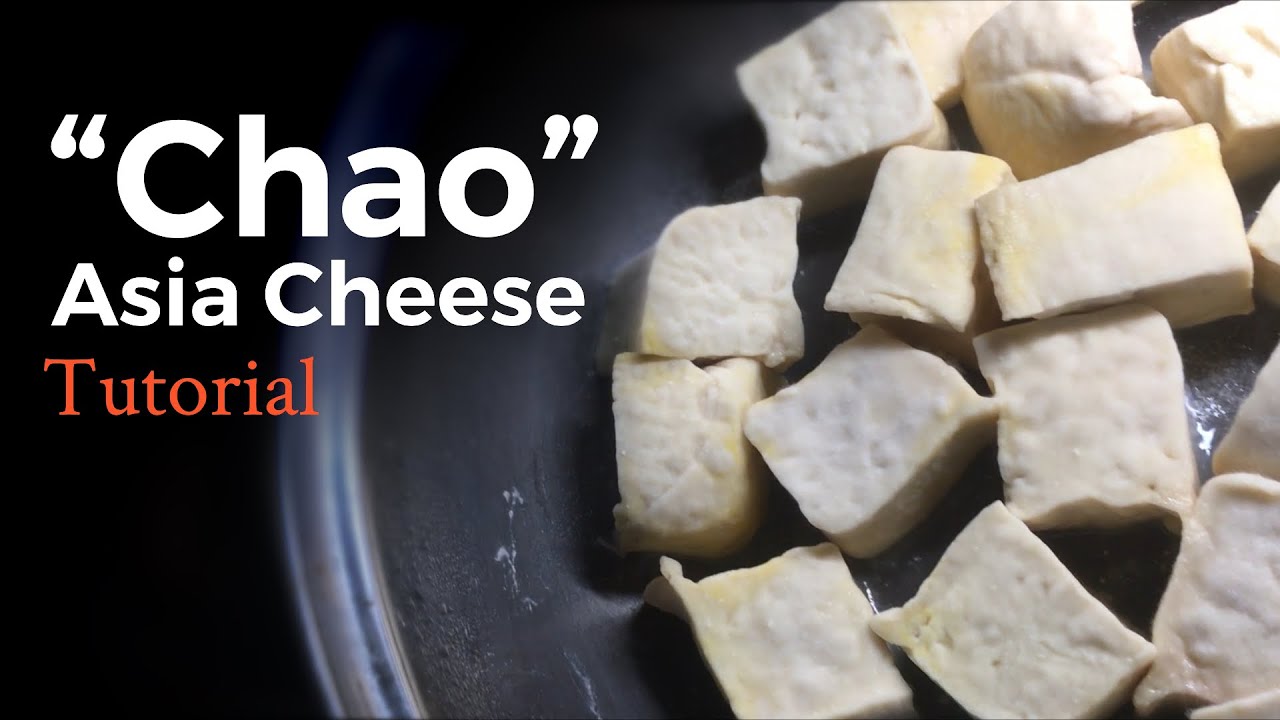 Tuyệt chiêu làm CHAO - Asia Cheese Tutorial (Vietnamese recipe) - YouTube