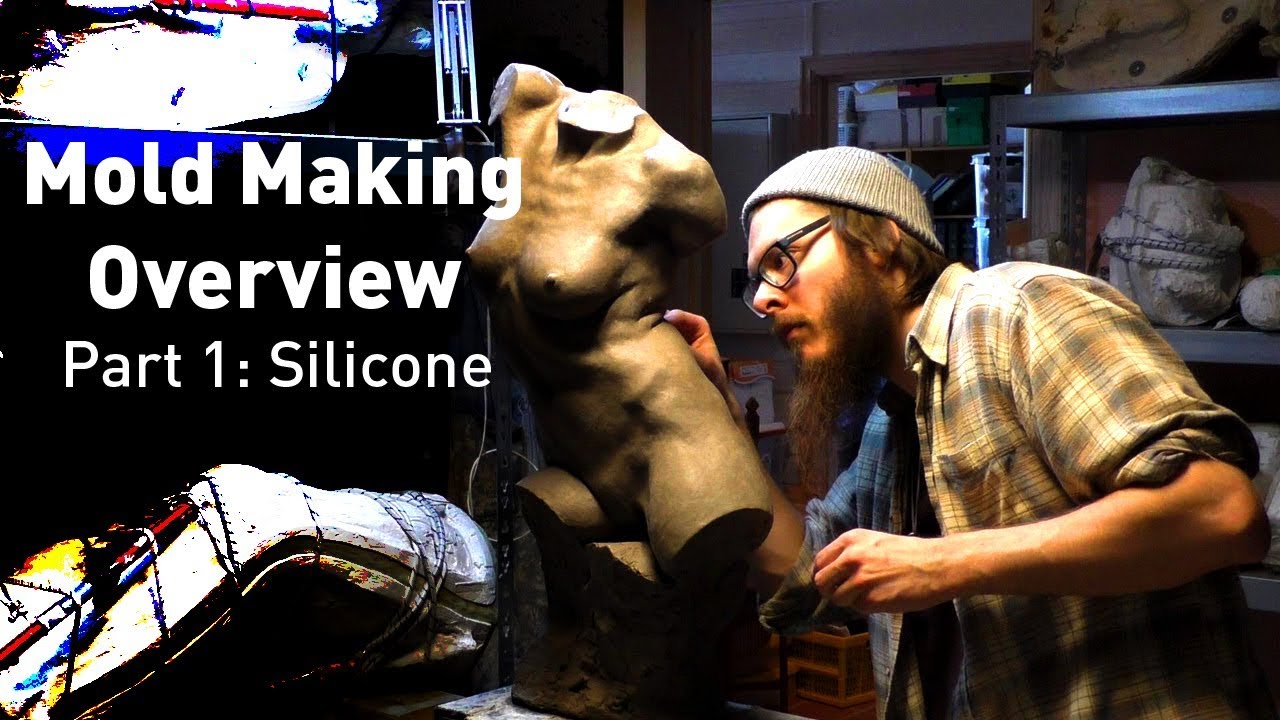 Mold Making Overview Part 1: Silicone - YouTube