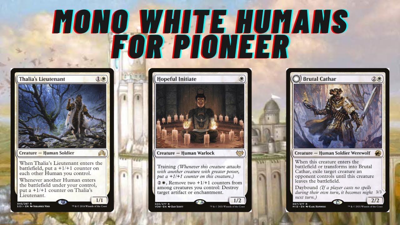 Mono White humans for Pioneer! - YouTube