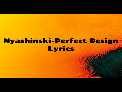 Nyashinski-Perfect Design Lyrics - YouTube