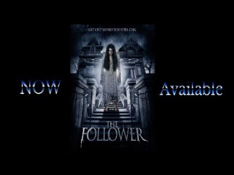 The Follower 2017 Cml Theater Movie Review - YouTube