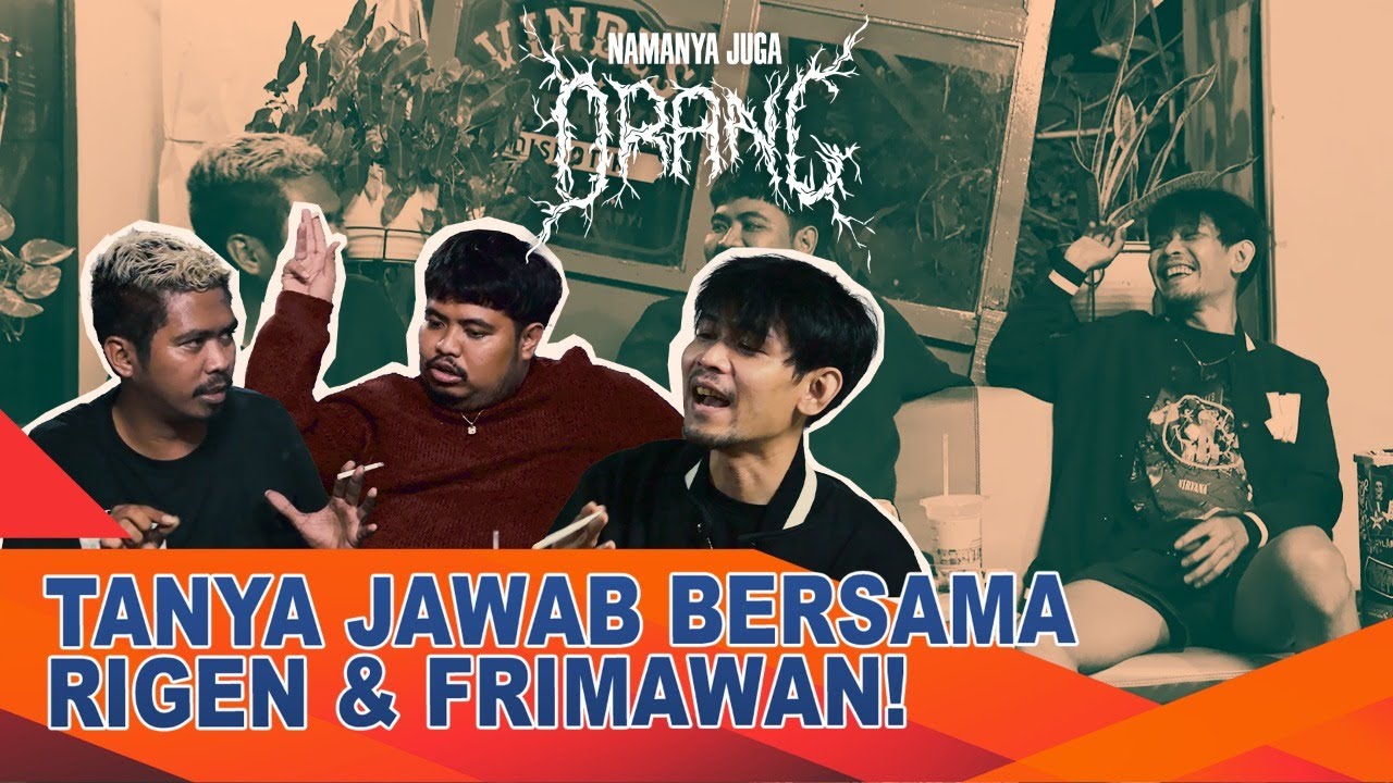 RIGEN DAN FRIMAWAN DEEP TALK, NGAKU MEMBUTUHKAN SATU SAMA LAIN. SO ...