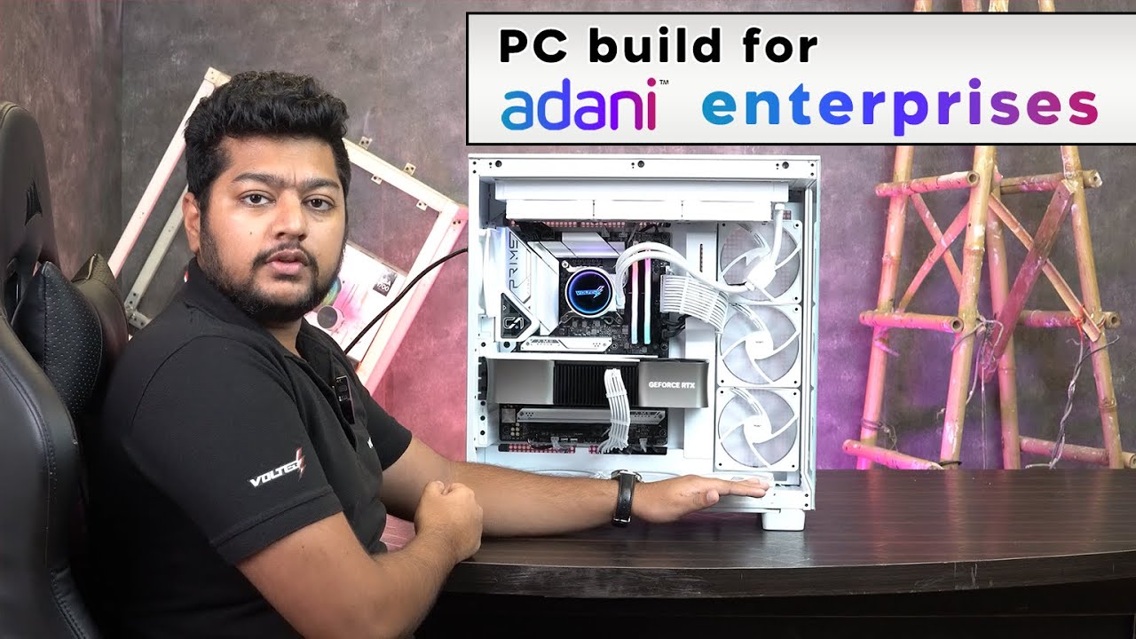 The Adani Enterprises PC Build Unveiled! - YouTube