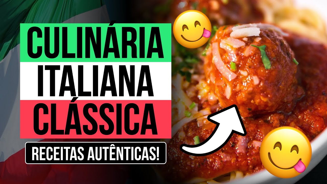 Culinária italiana clássica: receitas autênticas e histórias familiares ...