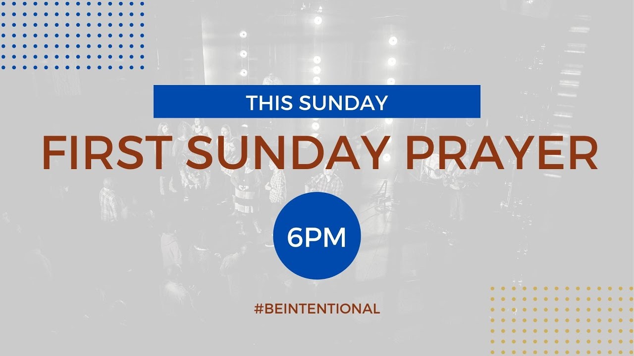 First Sunday Prayer - YouTube