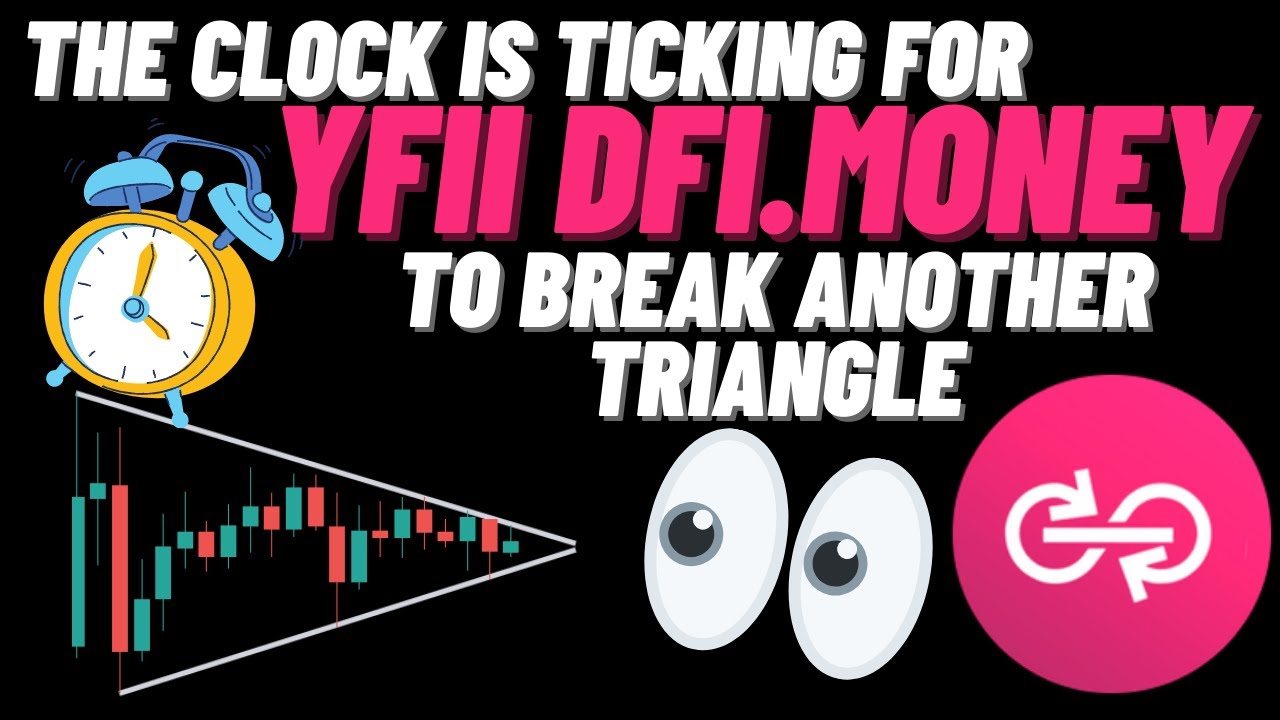 The Clock Is Ticking For YFII DFI.Money To Break Another Triangle - YouTube