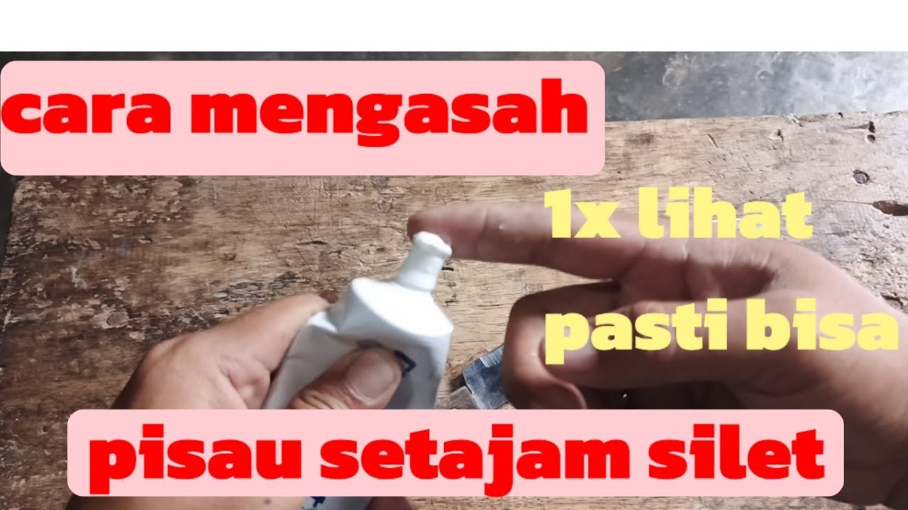 cara trik mengasah pisau menjadi sangat tajam dengan alat seadanya ...