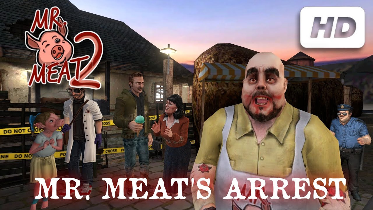 MR. MEAT 2 / REMAKE MR. MEAT ARREST / MR. MEAT 🍖 - YouTube