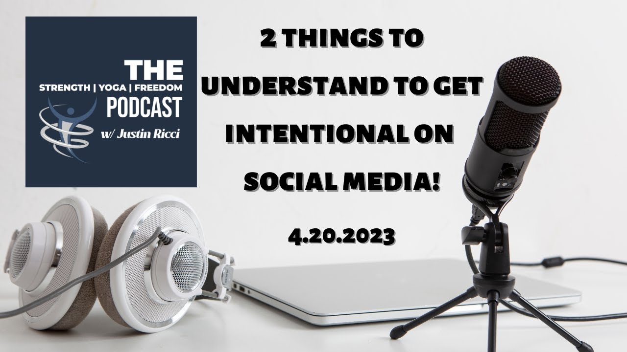 The 2 Things YOU NEED TO UNDERSTAND to get INTENTIONAL on Social Media ...