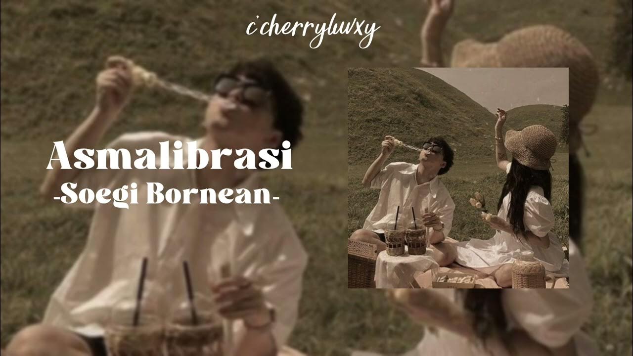 Soegi Bornean - Asmalibrasi「speed up」 - YouTube