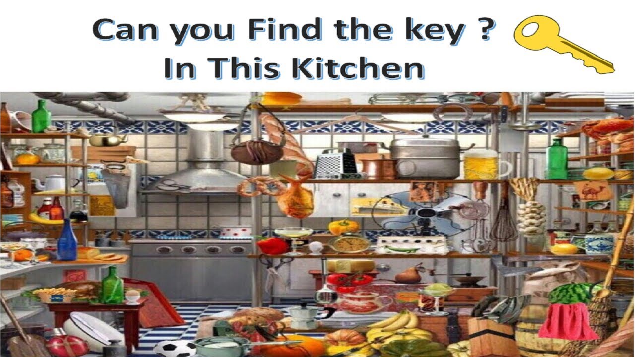 Can you find out the key in this kitchen ??? || test your eyes || 2018 ...