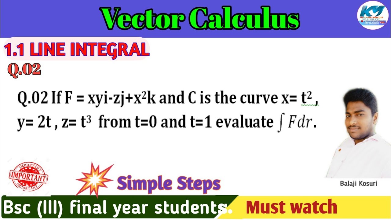 HOW TO SOLVE LINE INTEGRAL IN VECTOR CALCULUS || IMP Q.02 - YouTube