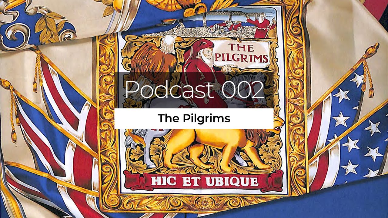 On-Air Podcast: Episode 002 – The Pilgrims Society - YouTube