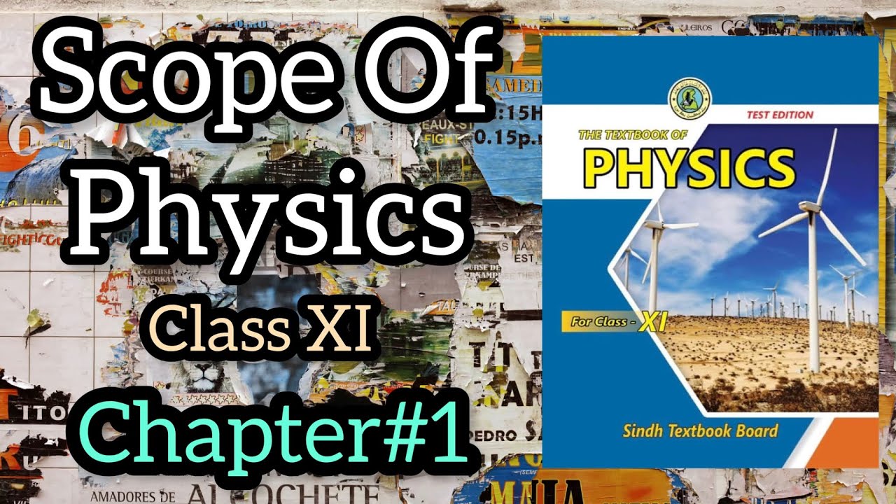 Scope Of Physics | Measurements | Class XI | Chapter#1 | Physics - YouTube