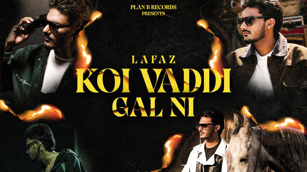 Koi vaddi Gal - Lafaz | Deol Harman | Rahul Bector | (Official Video ...