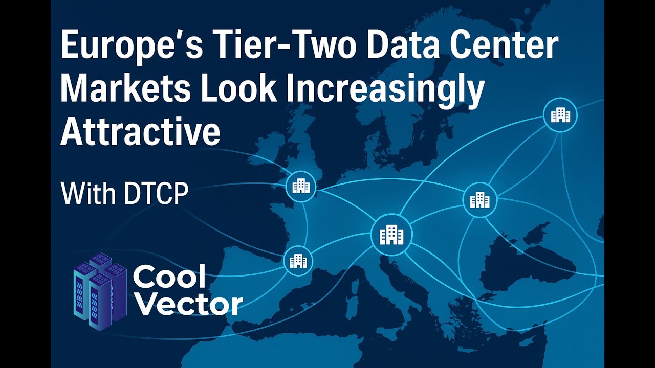 Europe's Tier-Two Data Center Markets Look Increasingly Attractive ...