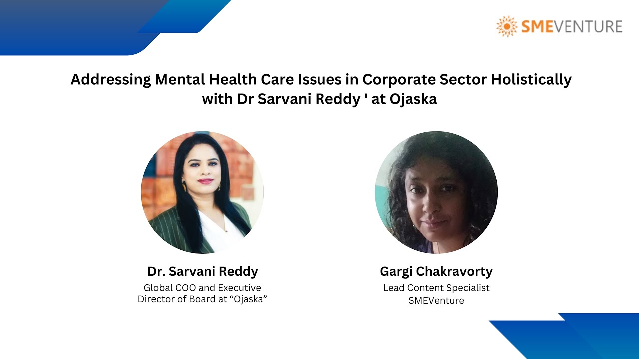Addressing Mental HealthCare Issues in Corporate Sector Holistically ...