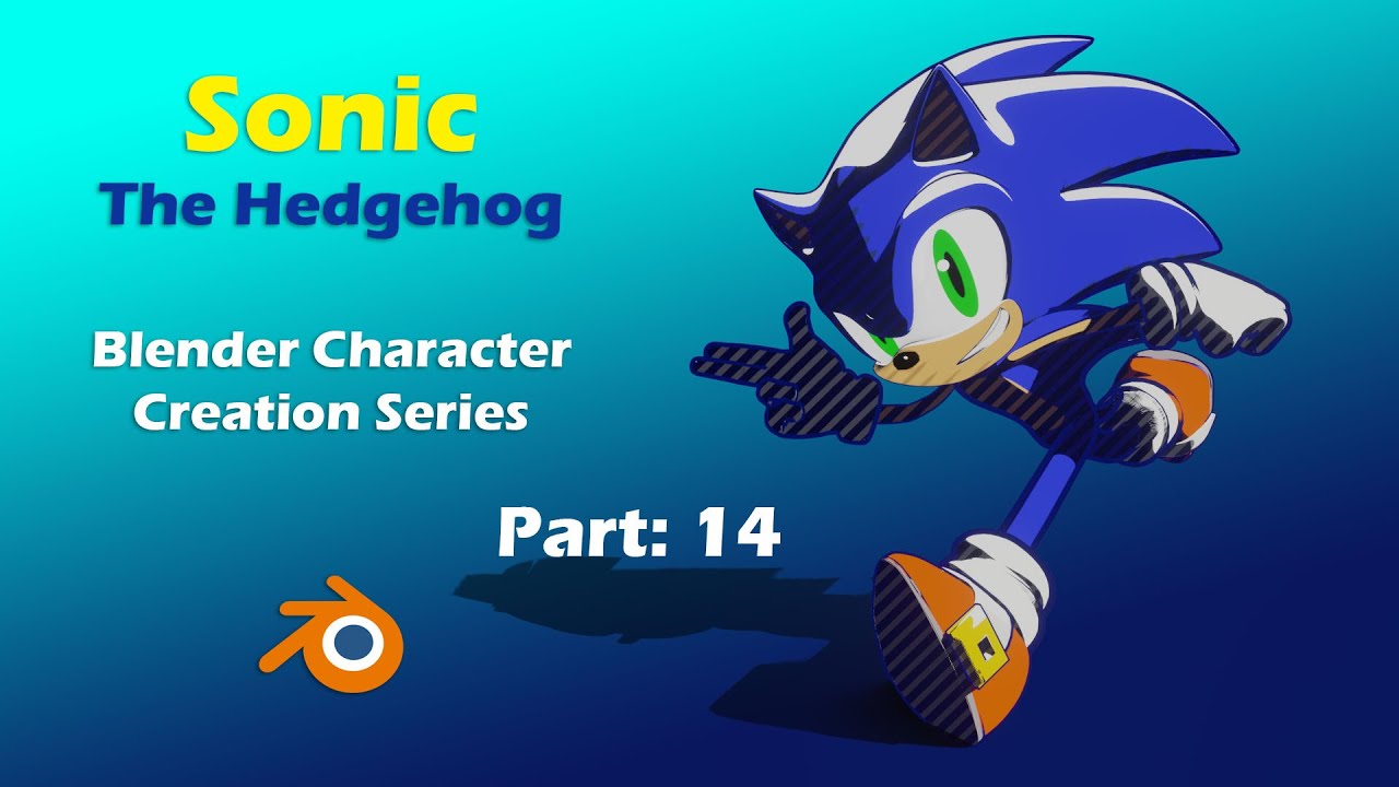 Beginners Tutorial: Rigging Sonic The Hedgehog In Blender Part: 14 ...