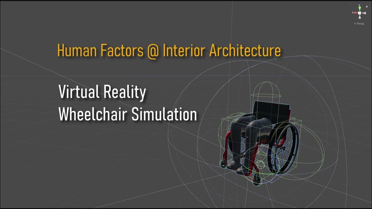Virtual Reality Wheelchair Simulation @ RISD Interior Architecture - YouTube