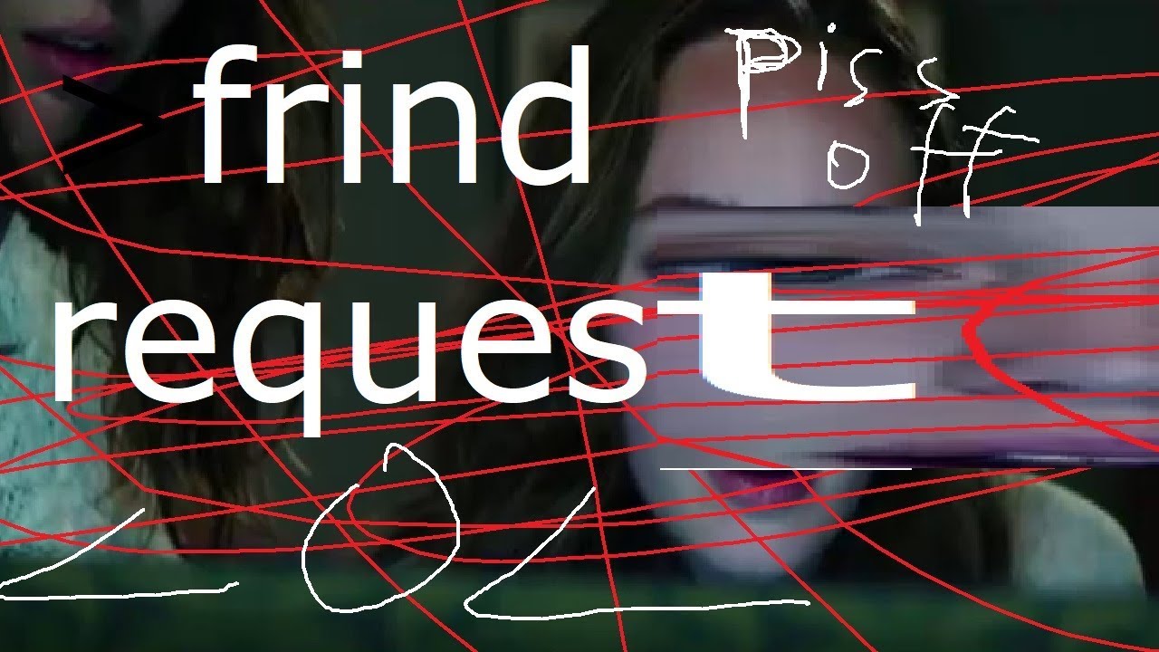 FRIEND REQUEST TRAILER (bing social media) - YouTube